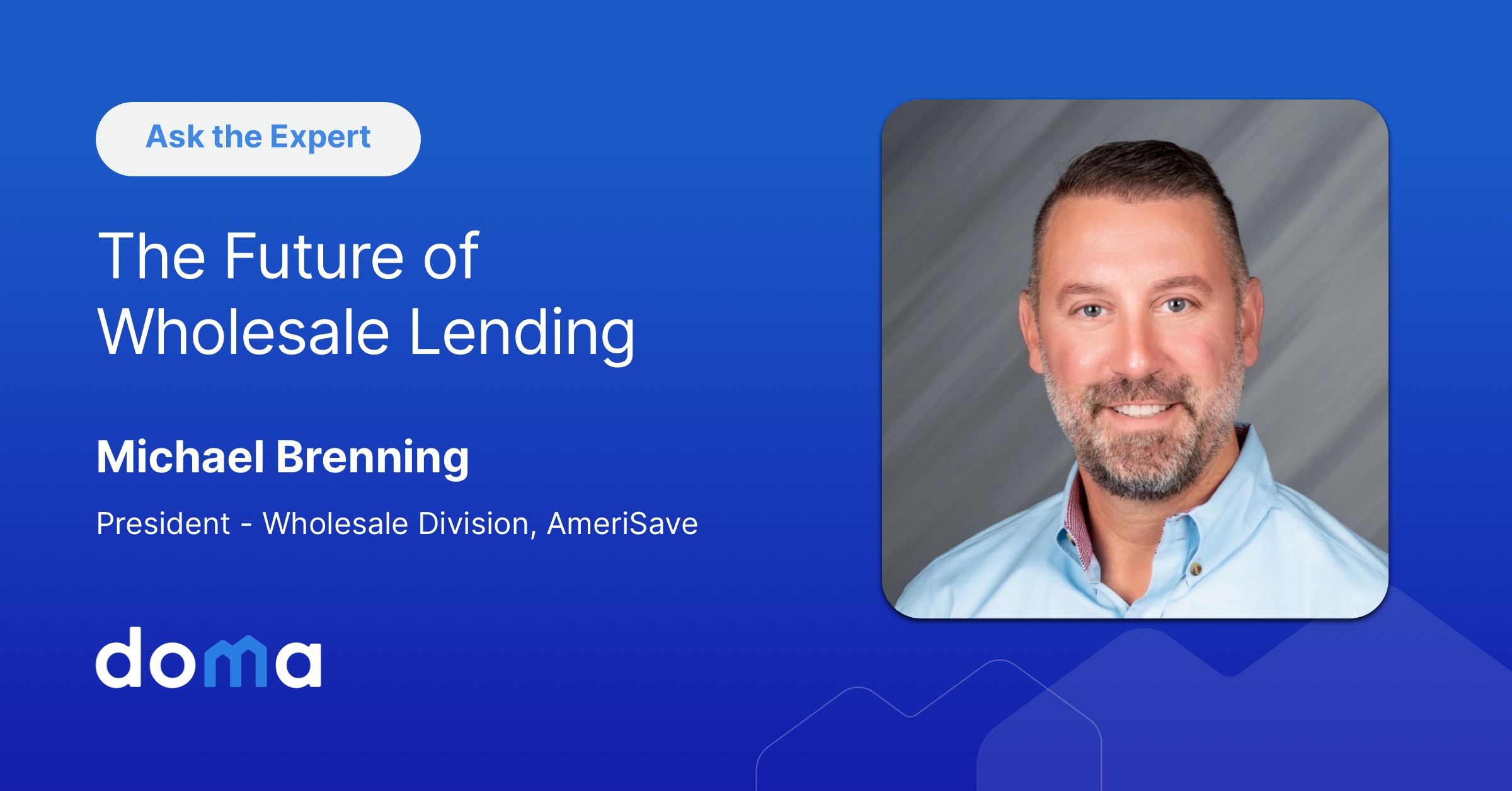 Webinar: The Future of Wholesale Lending